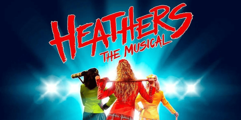 Heathers The Musical Script | Heathers Script PDF | Musicals On Tour UK