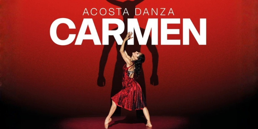 Carlos Acosta's Carmen Tour | 2026 Dates, Venues & Tickets